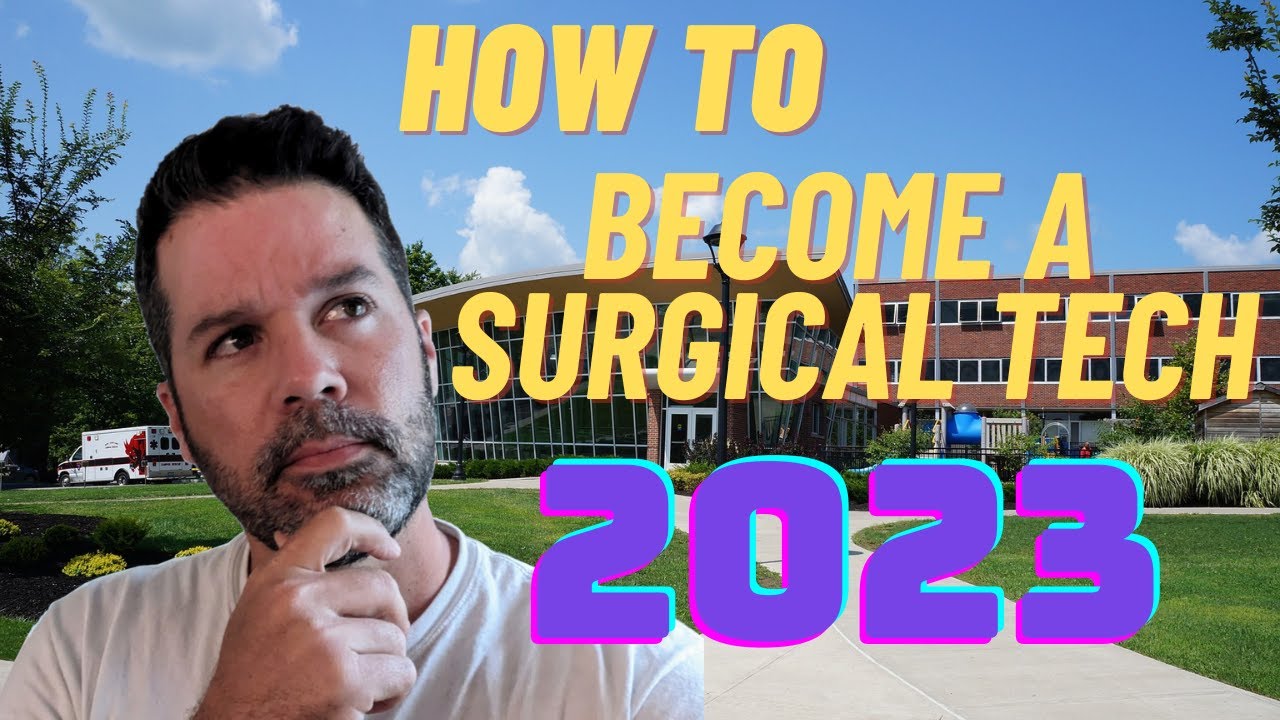 How To Become A Surgical Tech In 2023 Recommended Online Surgical how-to-become-a-surgical-tech-in-2023-recommended-online-surgical