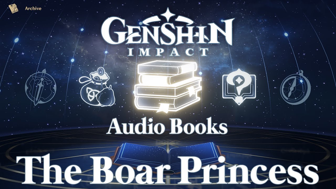 The Boar Princess - Genshin Impact Story Audiobooks - YouTube