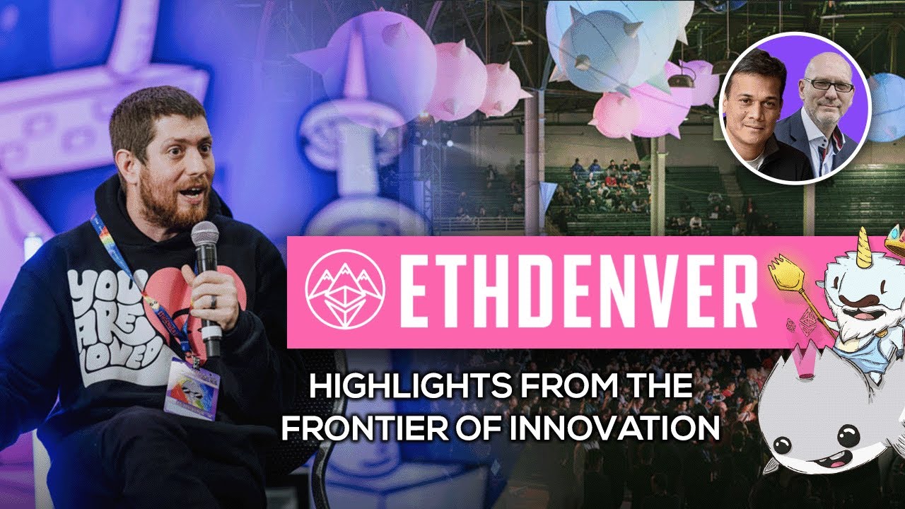 ETH Denver: Highlights from the Frontier of Innovation - YouTube