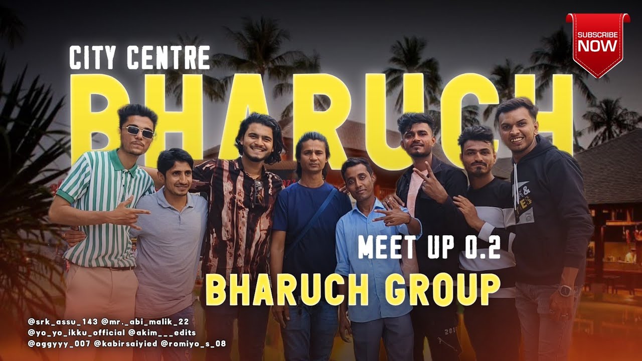 BHARUCH CITY CENTRE MEET-UP 0.2 || BHARUCH GROUP|| SAHNAVAJ MANSURI ...