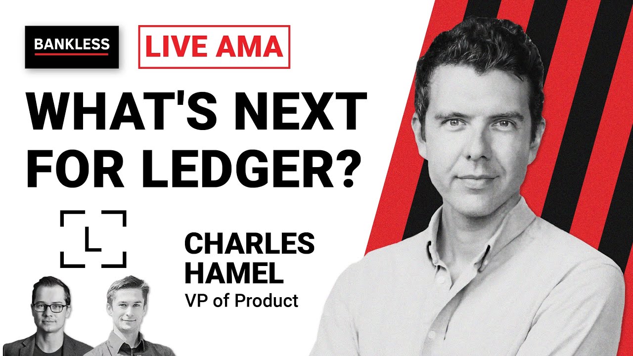 AMA with Ledger | Charles Hamel - YouTube
