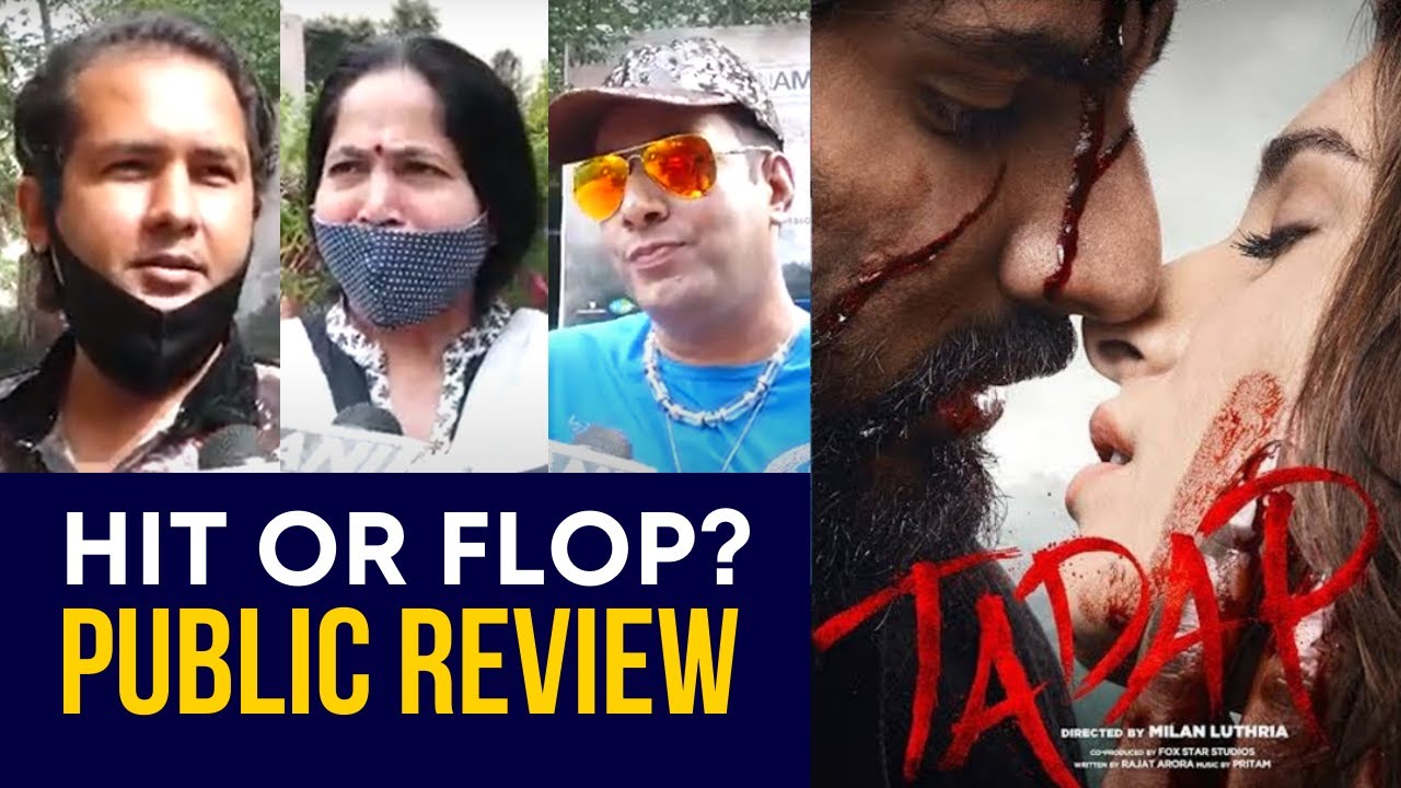 Tadap Movie PUBLIC REVIEW | Ahan Shetty, Tara Sutaria | First Day First ...