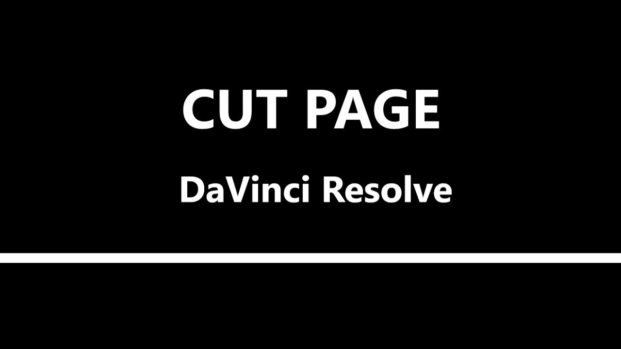 Cut Page (DaVinci Resolve) - YouTube