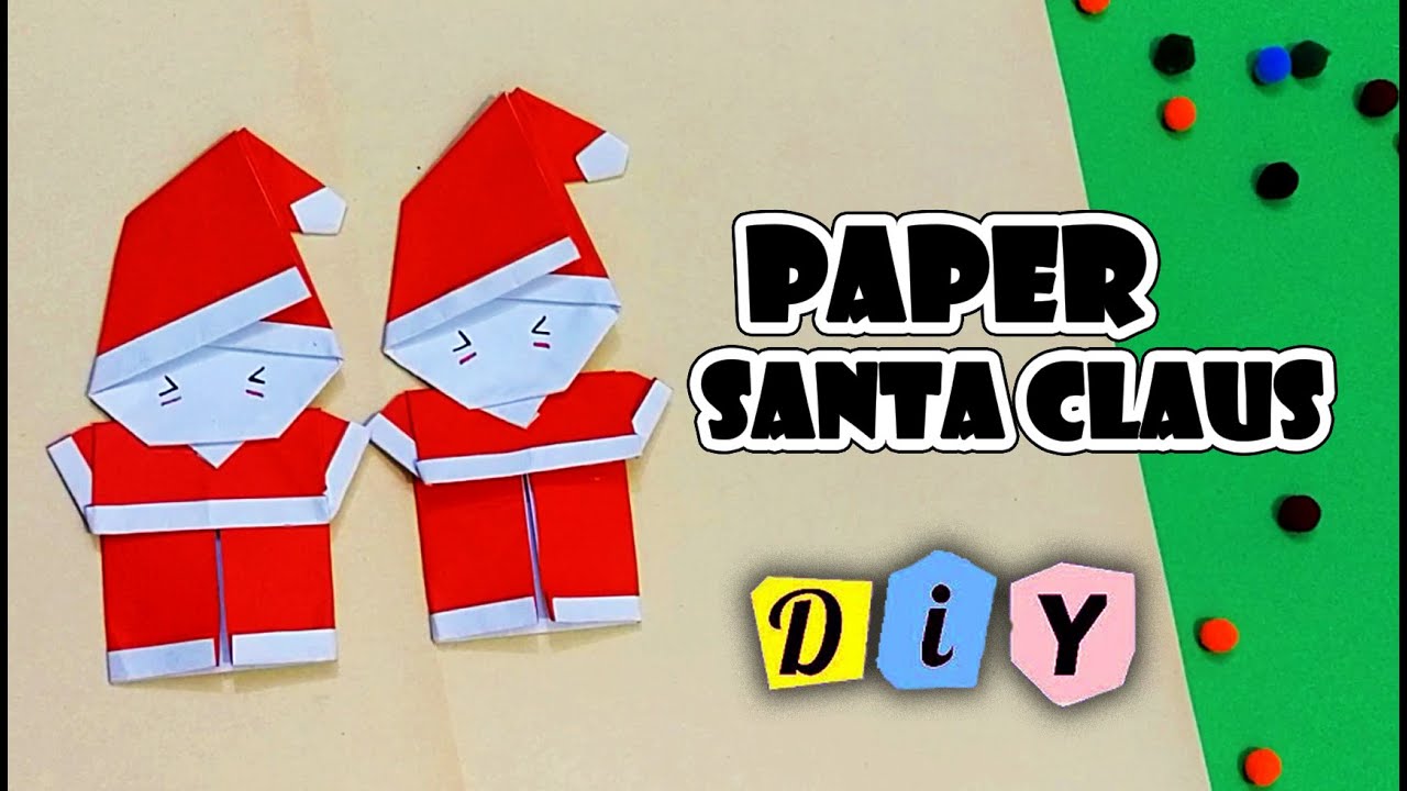 DIY Paper Santa Claus | Christmas craft | Easy Christmas craft ...