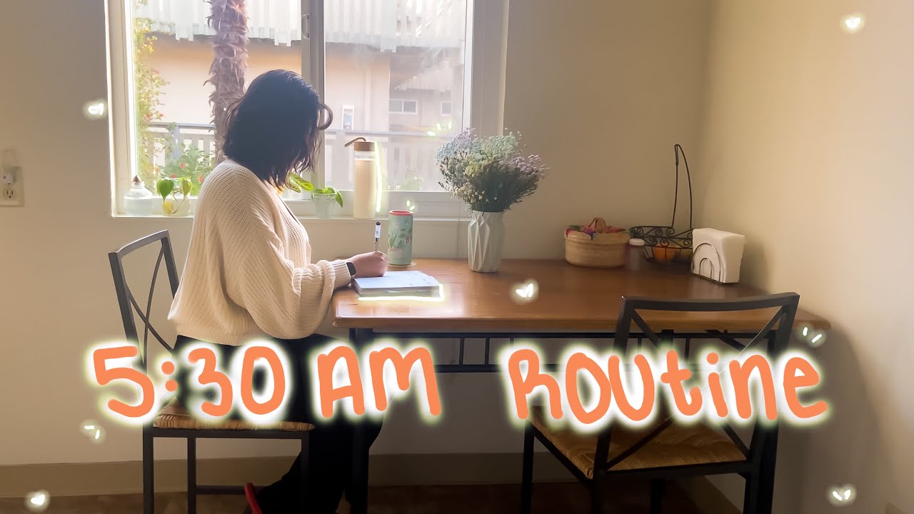 5:30AM Morning Routine ☀️🌅 - YouTube