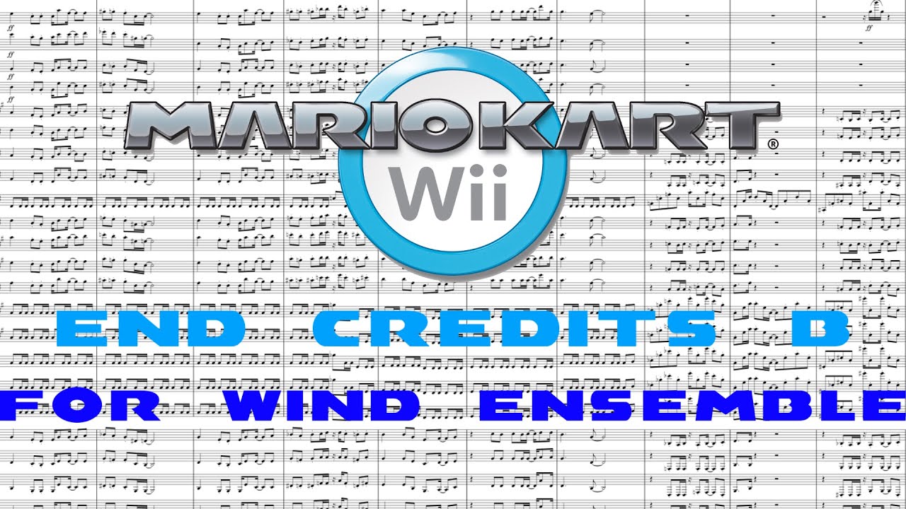 Mario Kart Wii End Credits B - For Wind Ensemble - YouTube