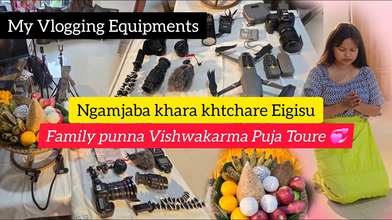 AHNGAMBA KHARA KHATCHARE EIGISU \ MY VLOGGING EQUIPMENTS \ ZUNI THWDAM ...