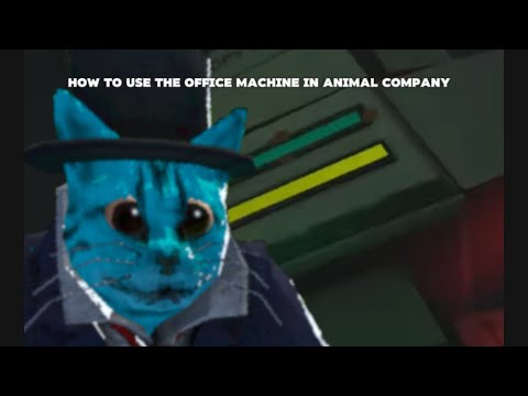 How to use the office machine in animal company - YouTube