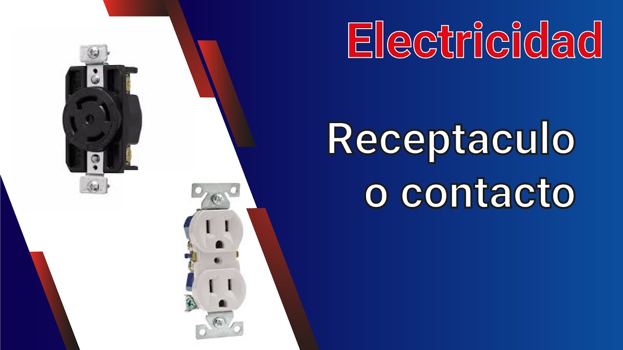Receptaculo o contacto Curso de instalaciones eléctricas Parte 8 - YouTube