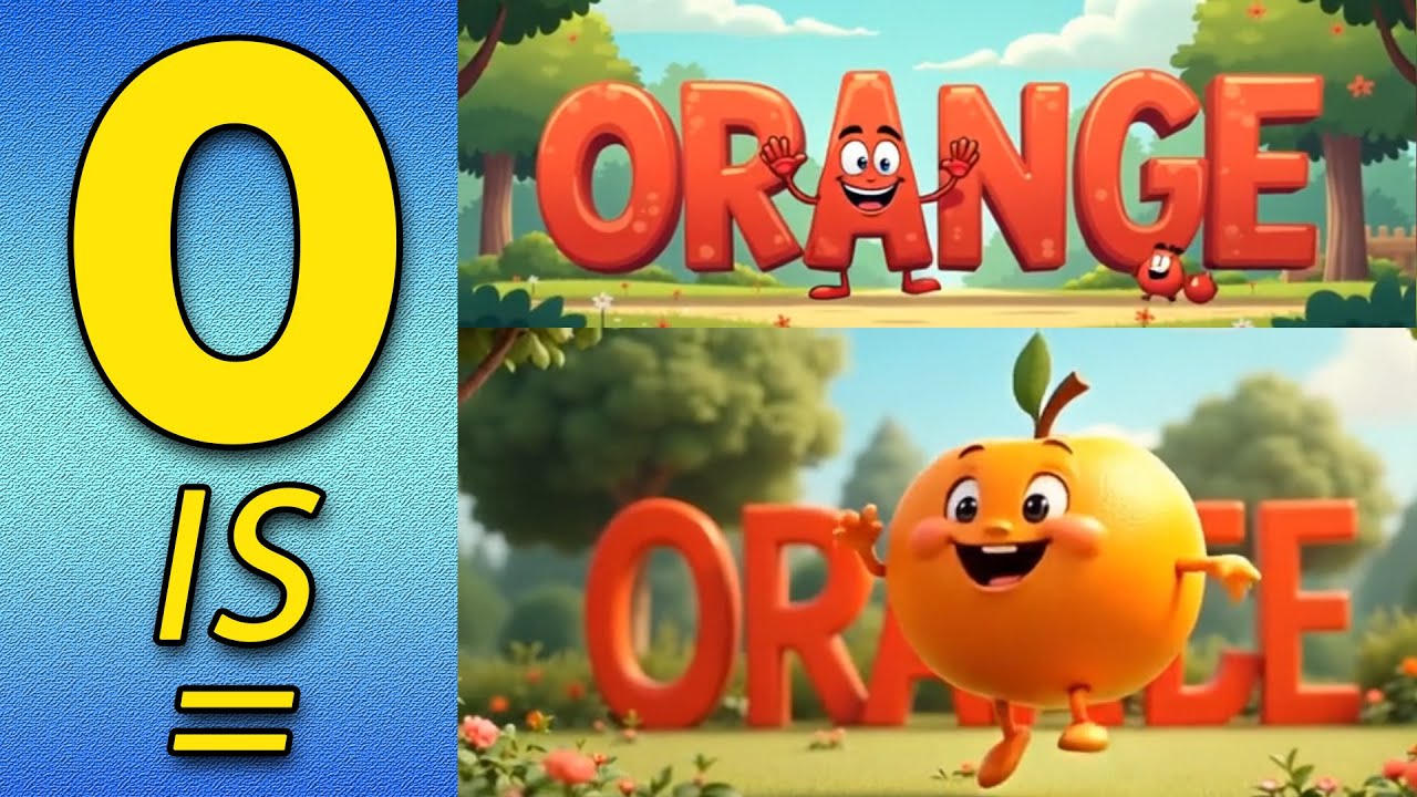 O is for ORANGE - YouTube