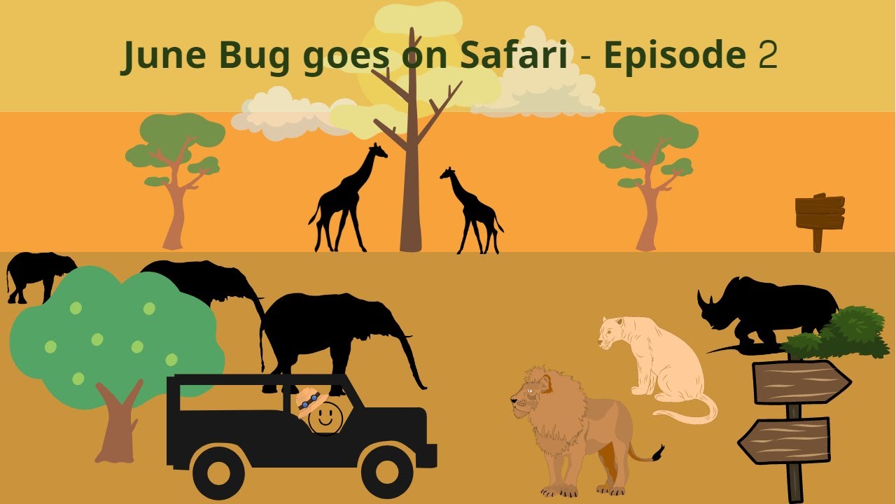 June Bug goes on Safari - Episode 2 - YouTube