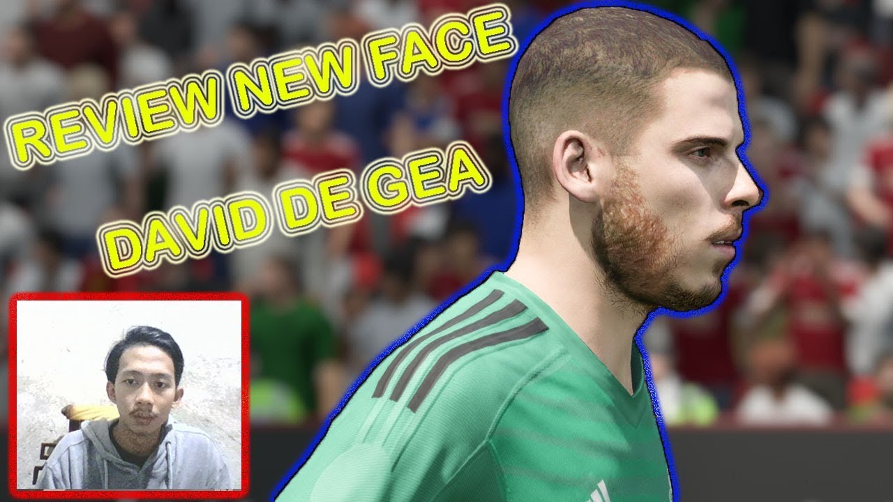 REVIEW NEW FACE DE GEA - FIFA MODDING #1 - YouTube