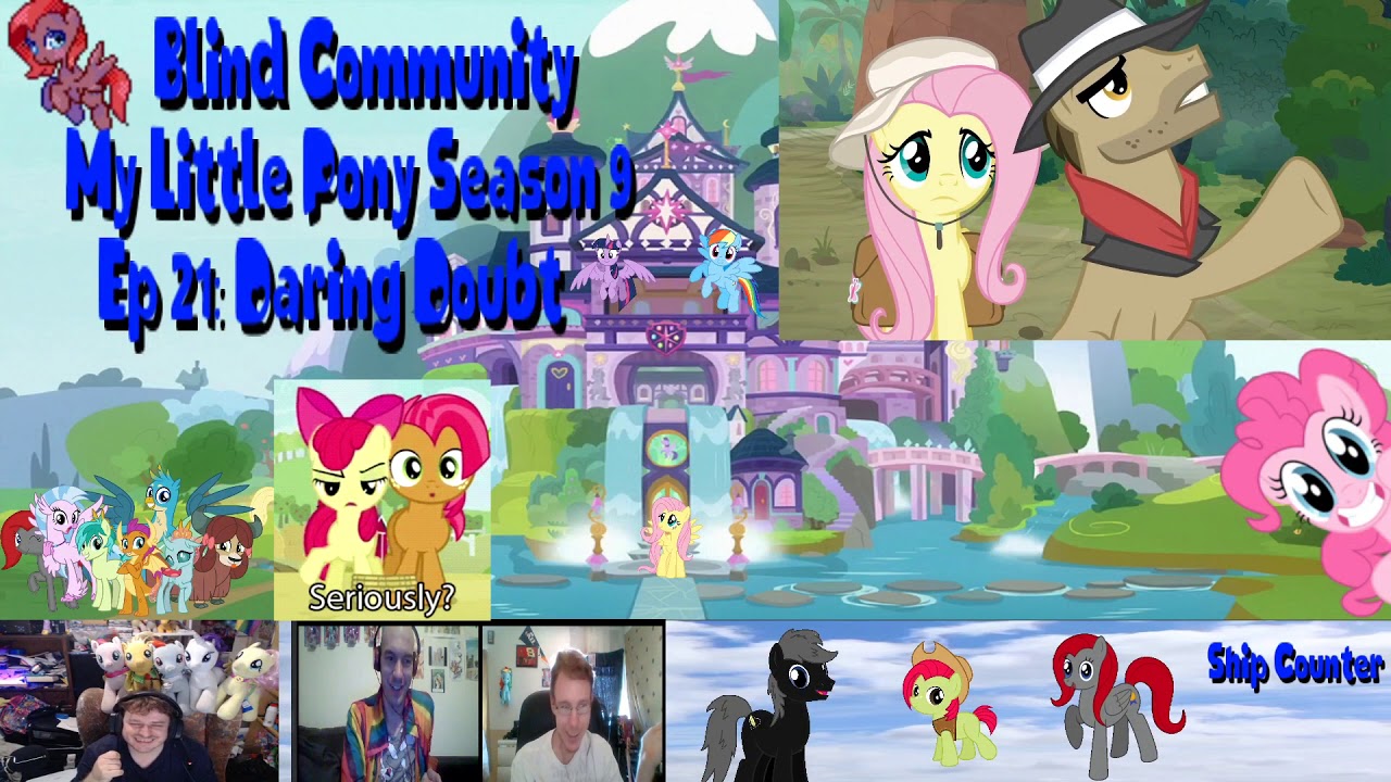 Blind Commentary My Little Pony Season 9 Ep 21: Daring Doubt - YouTube