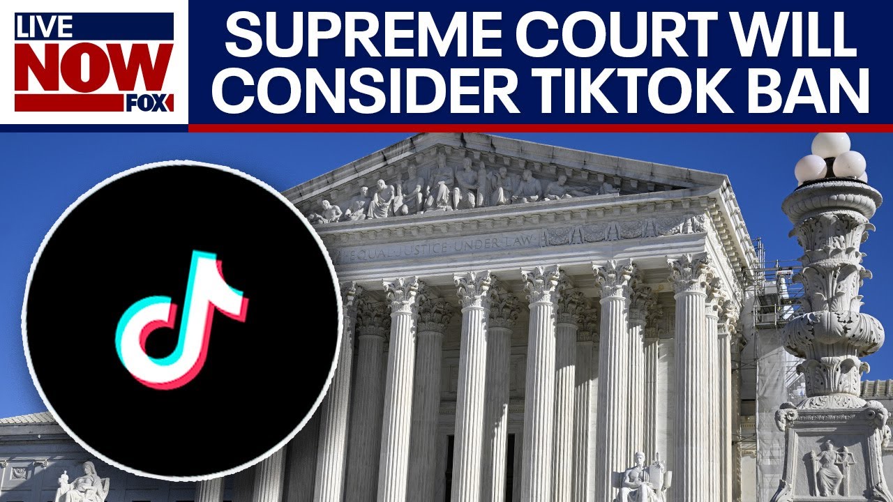 Supreme Court to hear case over TikTok ban | LiveNOW from FOX - YouTube