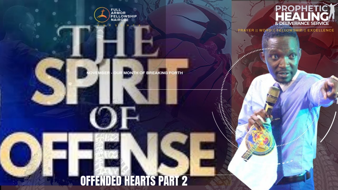 OFFENDED HEARTS | HOW TO OVERCOME THE SPIRIT OF OFFENSE PART 2 ...