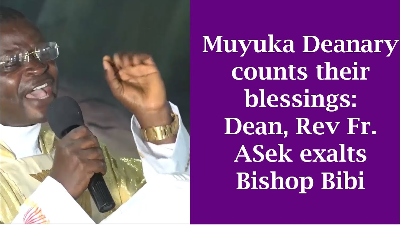 Muyuka Deanary Counts their blessings: Dean. Rev Fr Asek exalts Bishop ...