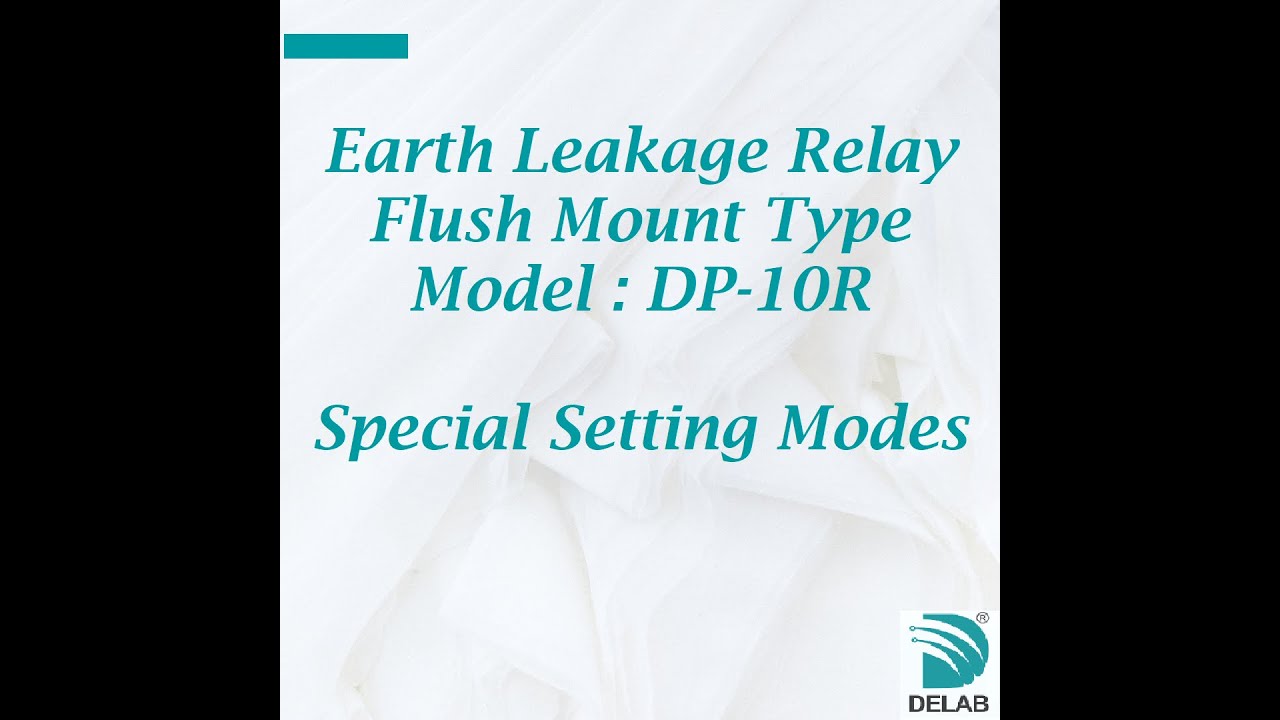 DP-10R Earth Leakage Relay Flush Mount Type (Special Setting Modes ...