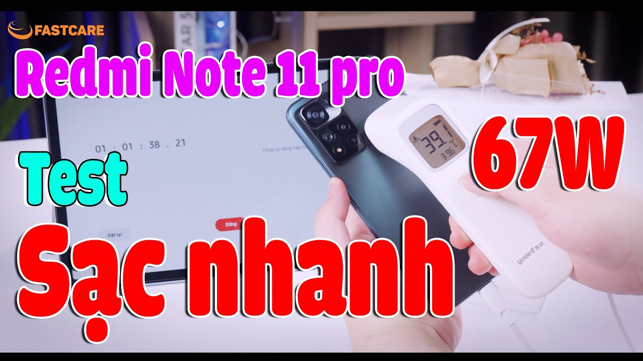 Test sạc nhanh Redmi Note 11 Pro - 67W Có thật sự sạc nhanh - YouTube