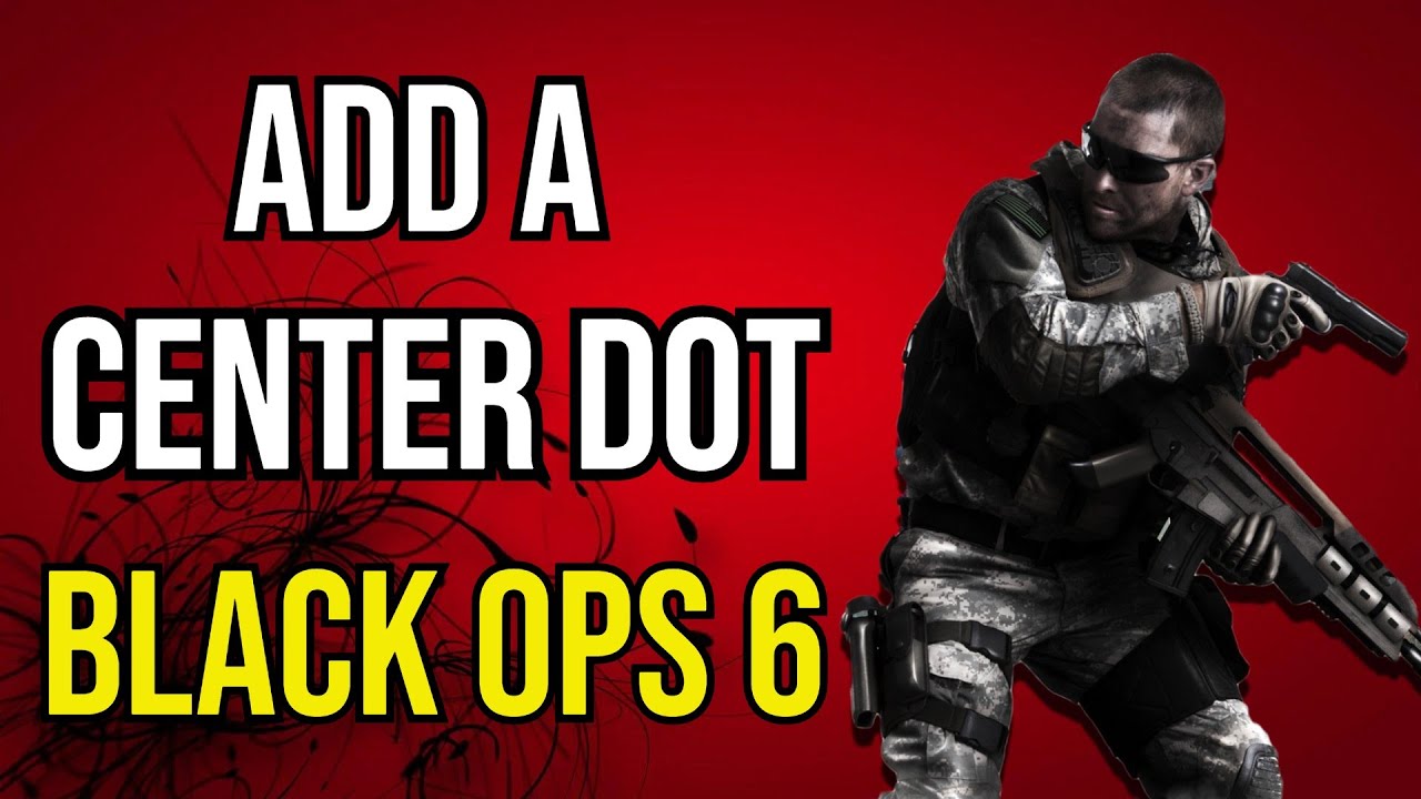 How to Add Center Dot to Crosshairs in COD BO6 Black Ops 6 - YouTube