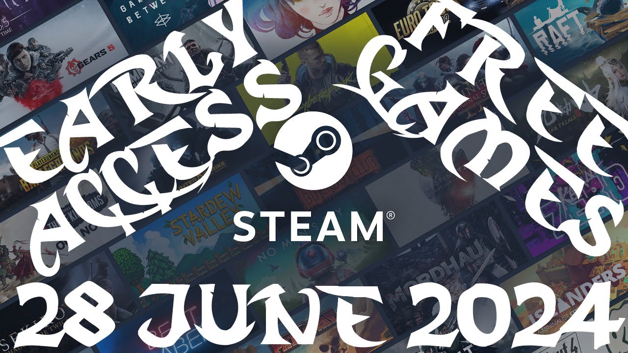 Steam Early Request Access Games 28 June 2024 - GogetaSuperx - YouTube