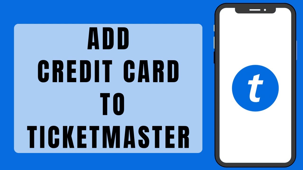 How To Add Credit Card To Ticketmaster Account (2023) | Add Payment ...