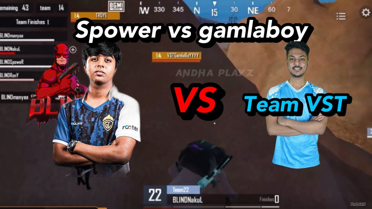 Blind vs VST 🔥 | Spower bs gamlaboy intense 1v1 | upthrust esport ️ ...