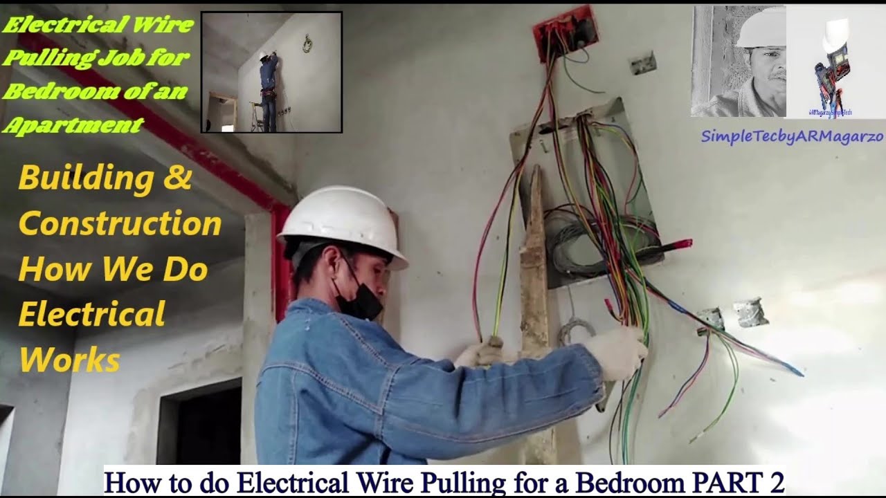 How to do Electrical Wire Pulling for a Bedroom PART 2 - YouTube