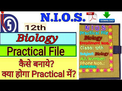 NIOS | Class-12 | Biology Practical file Download & Other Details - YouTube
