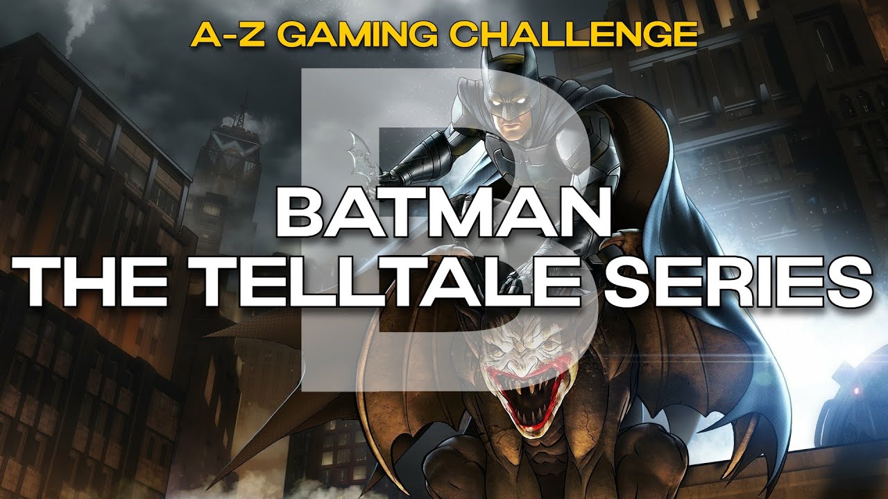 2025 A/Z Challenge - (B)atman Telltale - First Playthrough - YouTube