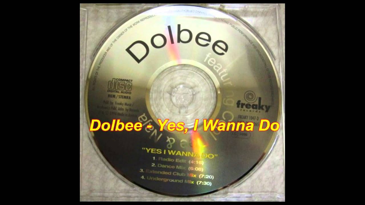 Dolbee Feat. Cool Dee & Naja - Yes, I Wanna Do (Extended Club Mix ...