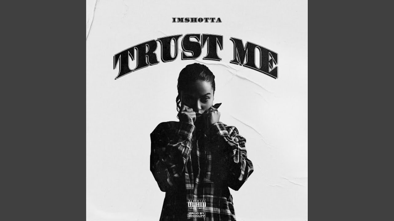 Trust Me - YouTube