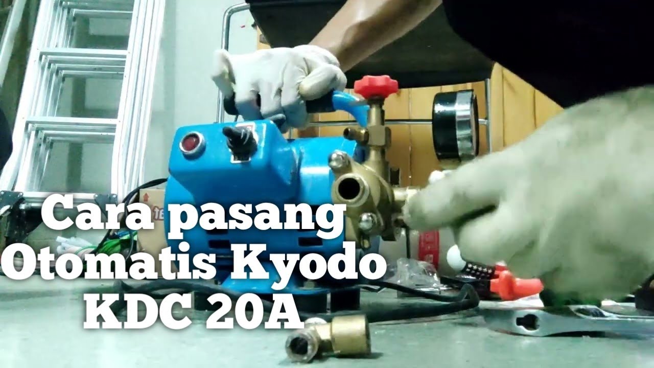 Cara pasang otomatis Jet Cleaner Kyodo KDC 20A/How to install Automatic ...