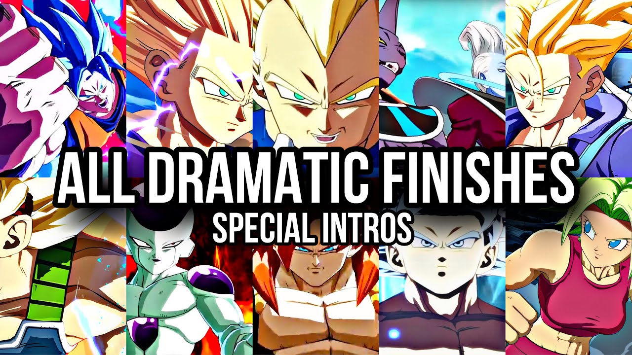 Dragon ball Fighter Z : All Dramatic Finishes & Special intros ...