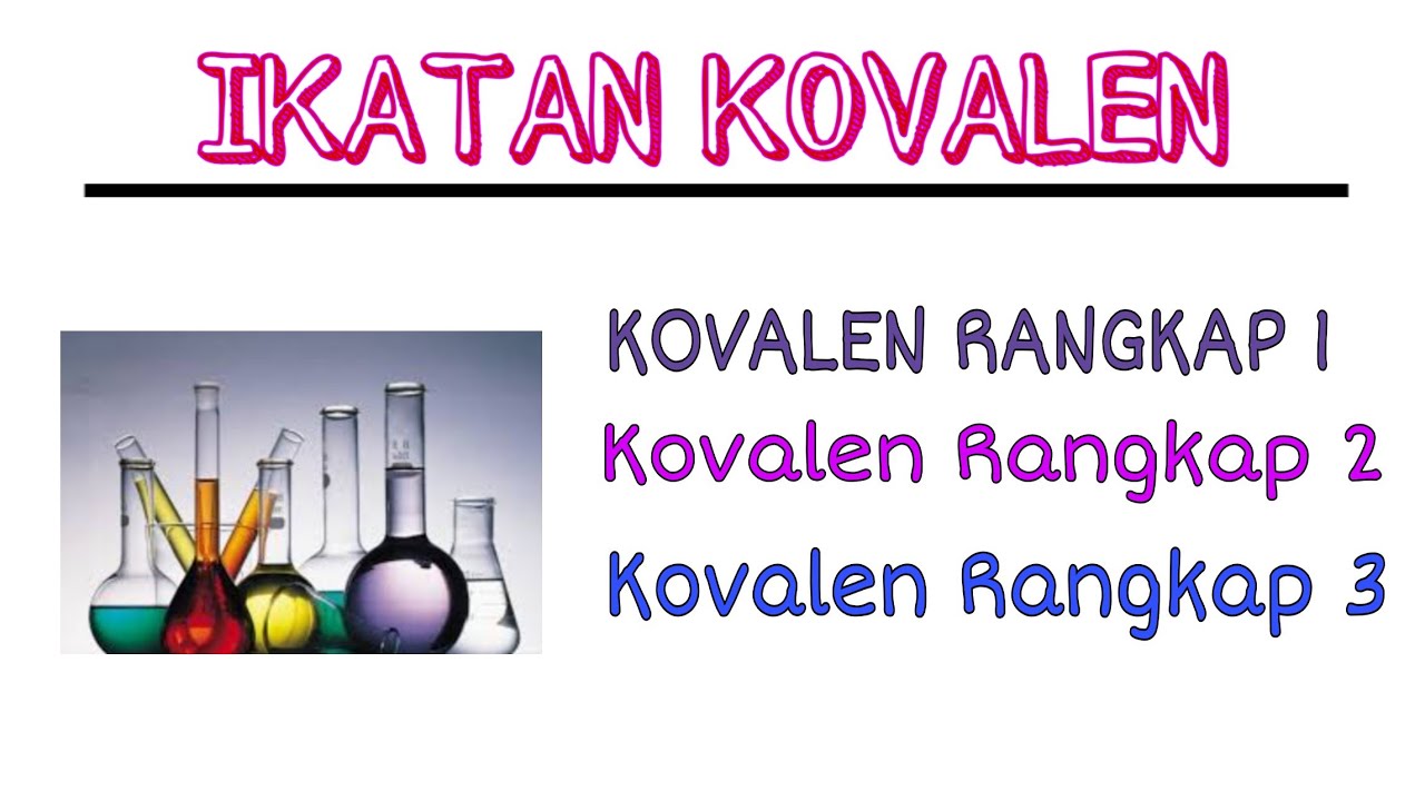 Kimia Kimia | IKATAN KOVALEN RANGKAP 1, 2 DAN 3. IKATAN KOVALEN Part 2 ...