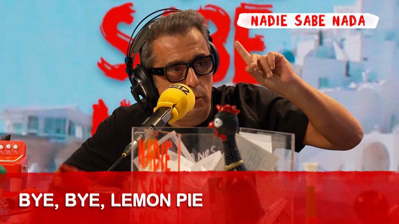 Bye, bye, lemon pie | @NadieSabeNada - YouTube