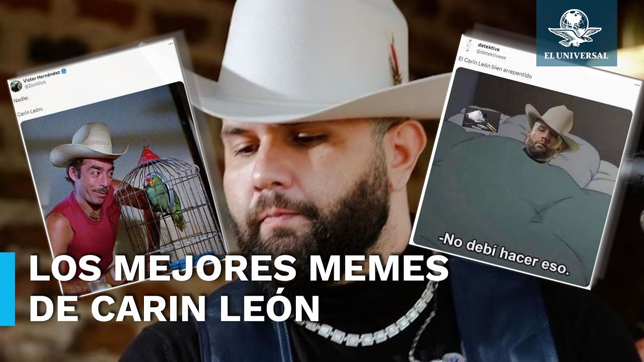 “Funan” a Carin León hasta con memes tras “promover” el uso de ...