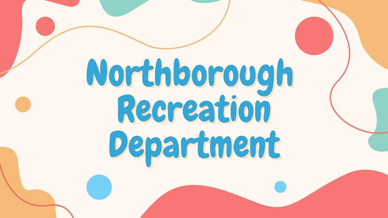 Northborough Recreation Department - YouTube