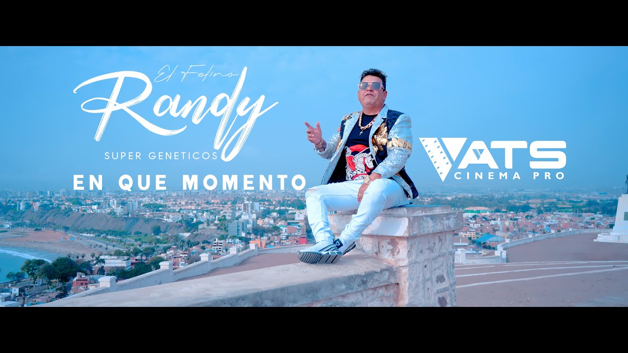 El Felino Randy - En Que Momento - VIDEO OFICIAL 2024 - YouTube