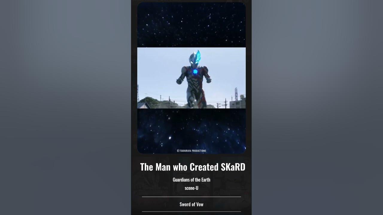 THE MAN WHO CREATED SKaRD. Scene u Card. (ULTRAMAN BLAZAR) - YouTube