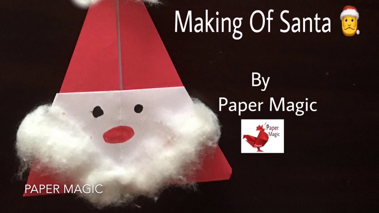 How To Make Paper Santa Clause| Learn To Make Paper Santa Clause ...