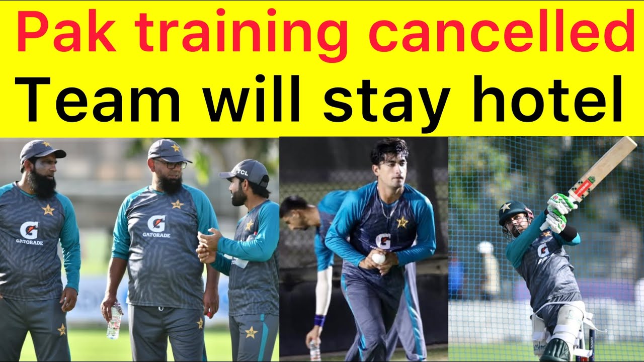 BREAKING 🔴 Pakistan training session cancelled players will stay at ...