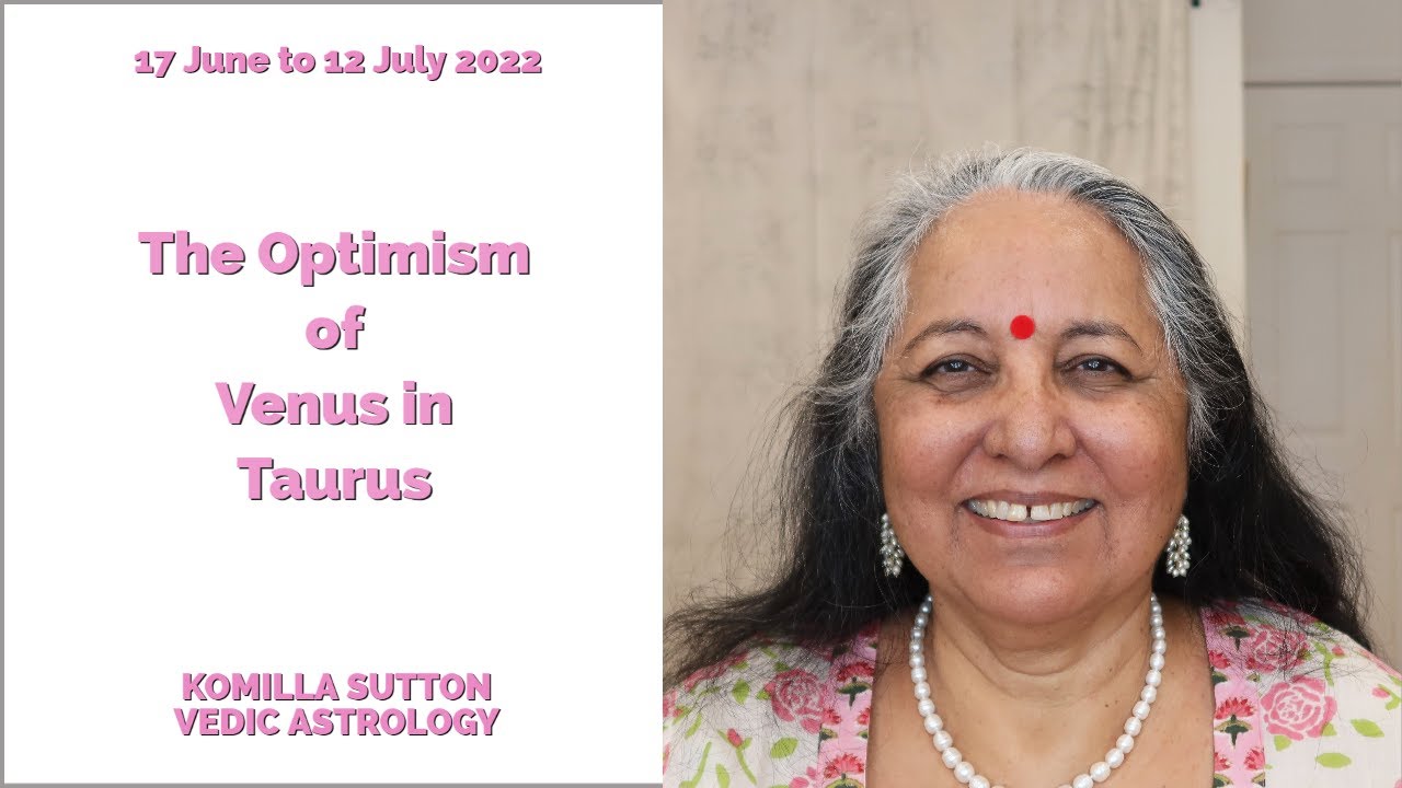 The Optimism of Venus in Taurus: Komilla Sutton - YouTube