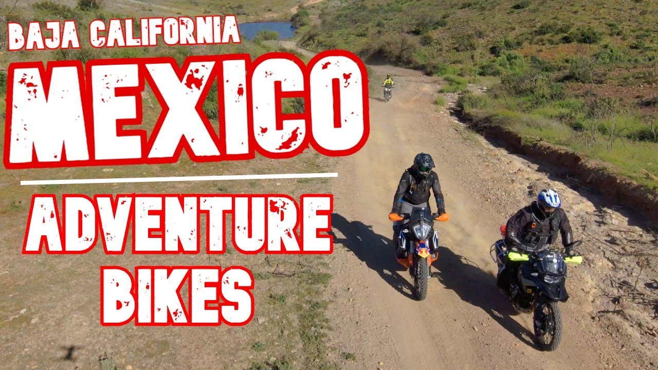 Adventure Bikes in Mexico! What a Trip - YouTube