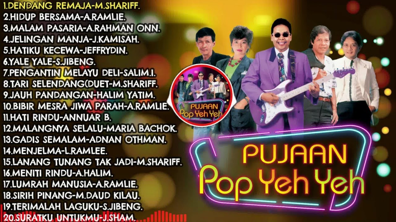 20 PUJAAN POP YEH YEH VOL.4 LAGU LAGU KENANGAN SEPANJANG ZAMAN - YouTube