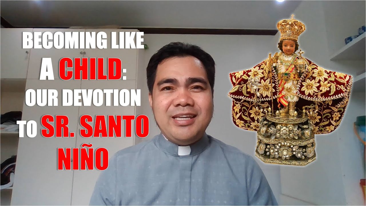 PETRIAN TV | EPISODE 15: A REFLECTION ON THE FEAST OF SR. STO. NIÑO ...