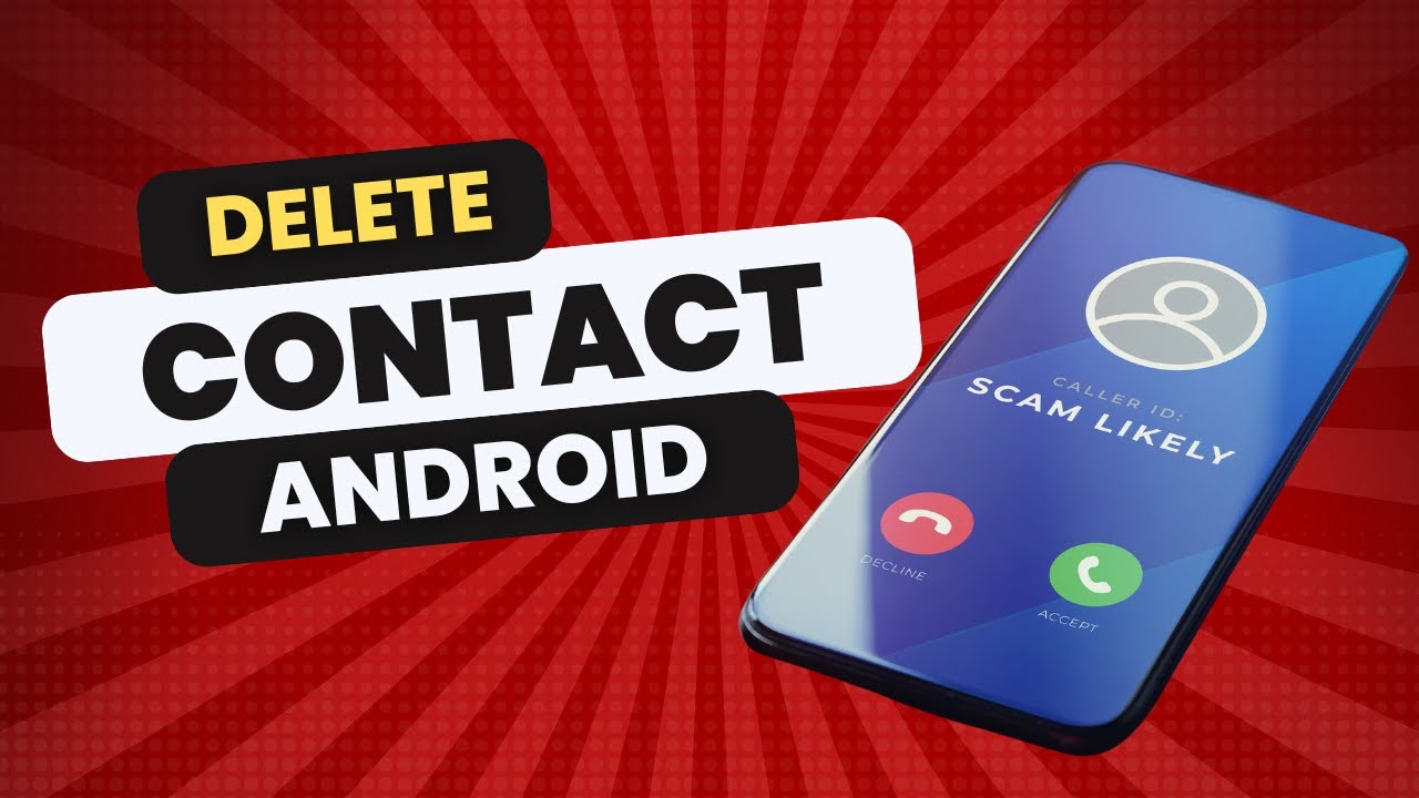 How to Delete a Contact on Android - YouTube