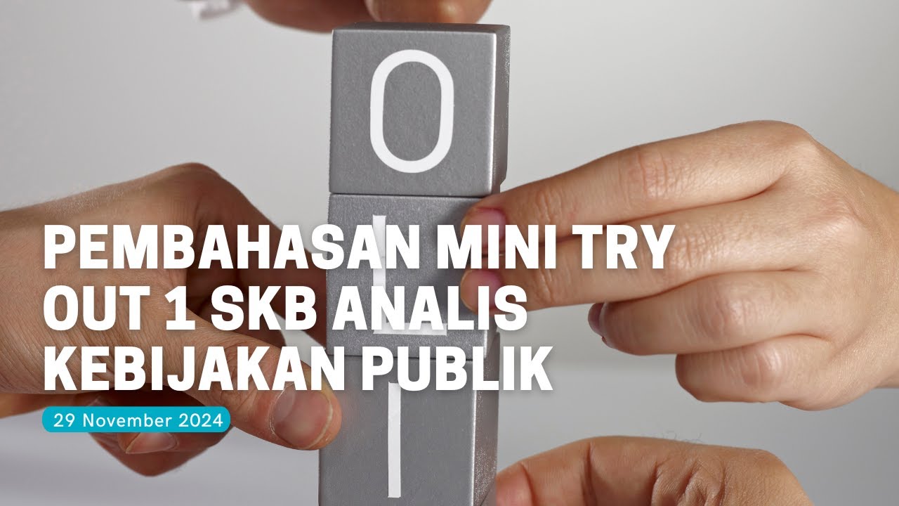 Pembahasan Mini Try Out SKB Analis Kebijakan Publik - YouTube