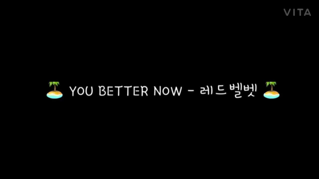레드벨벳 - YOU BETTER NOW [ COVER ] - YouTube