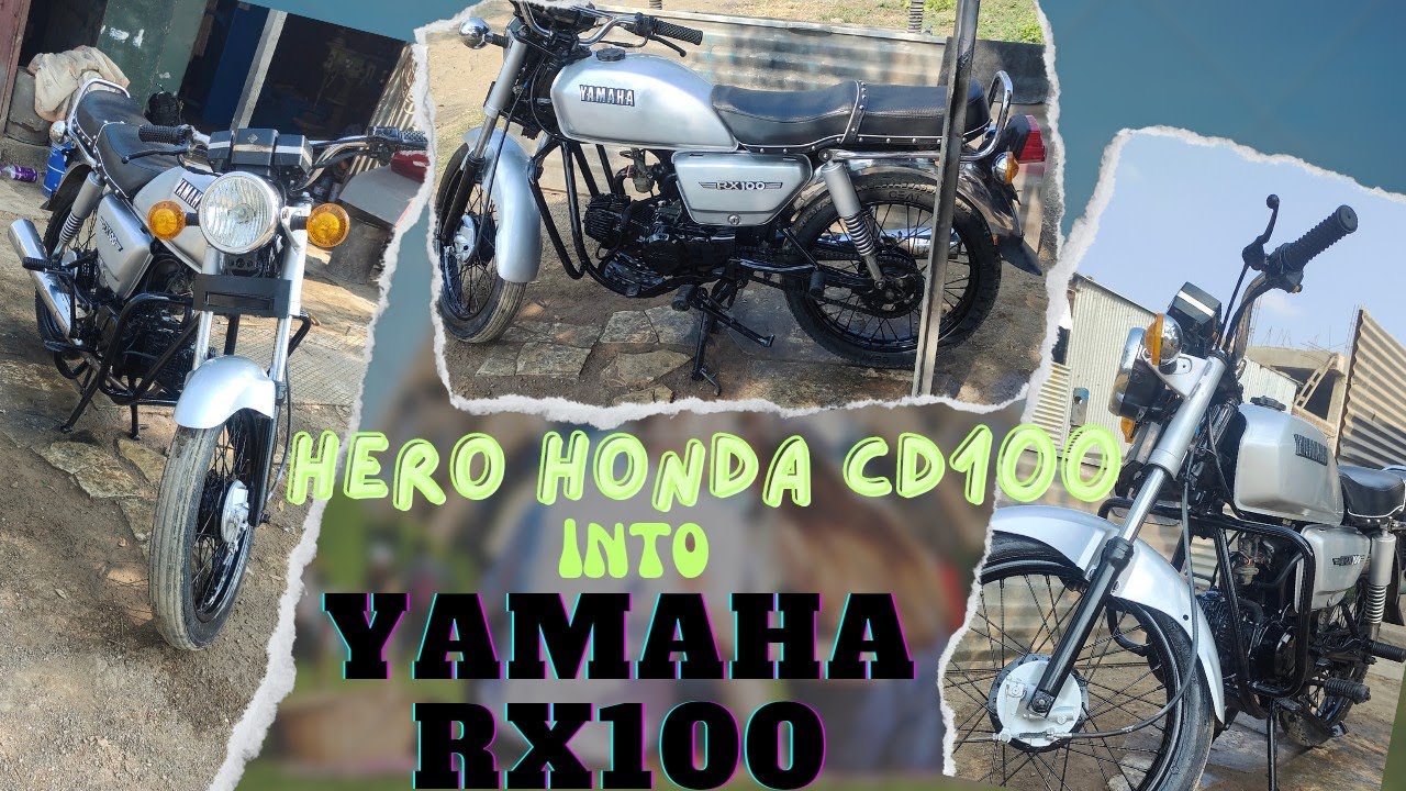 Cd100 Into Yamaha RX100 || Hero Honda Convert to Yamaha Rx100# ...