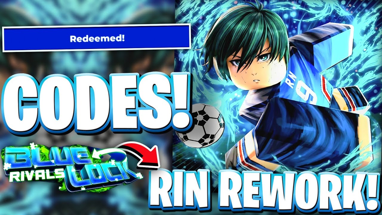 ⚡RIN REWORK! NEWLY RIN REWORK UPDATE CODES FOR BLR | ROBLOX BLUE LOCK ...